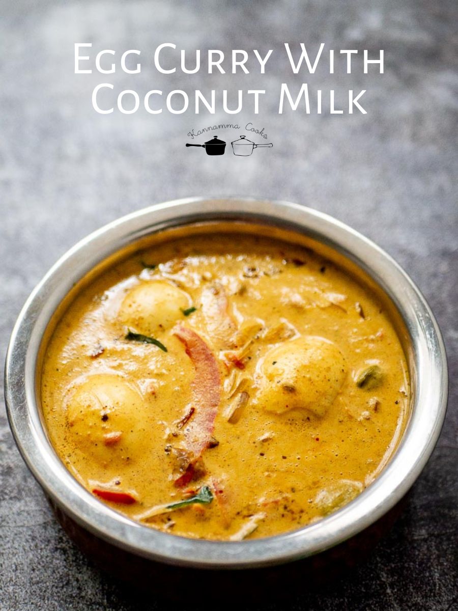 Kerala Egg Curry With Coconut Milk Kannamma Cooks