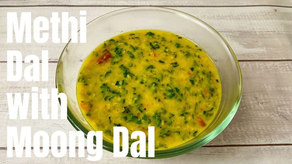 Methi Dal Recipe, How to make Methi Dal – Fenugreek Leaves Dal ...