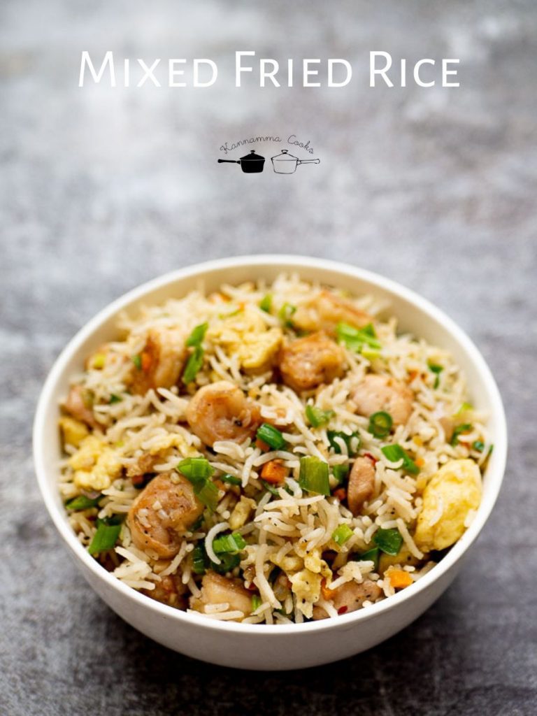 Mixed Fried Rice – Kannamma Cooks