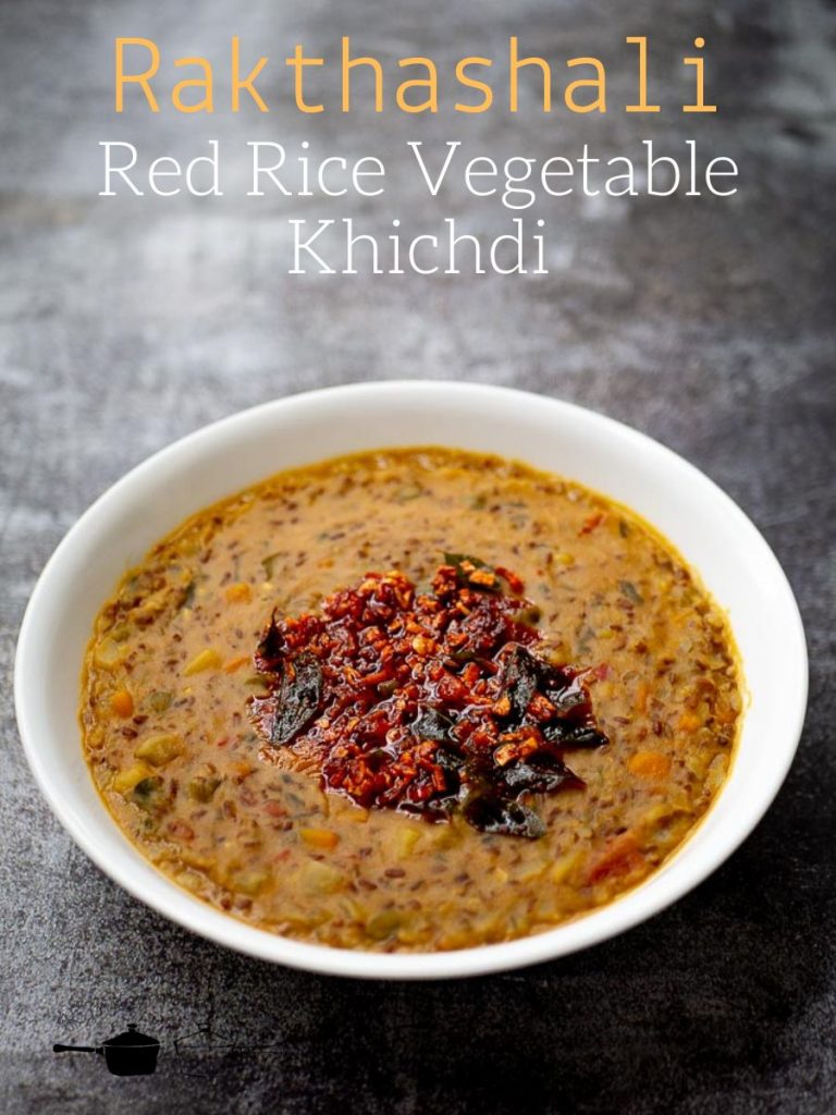 Rakthashali Red Rice Vegetable Khichdi – Kannamma Cooks