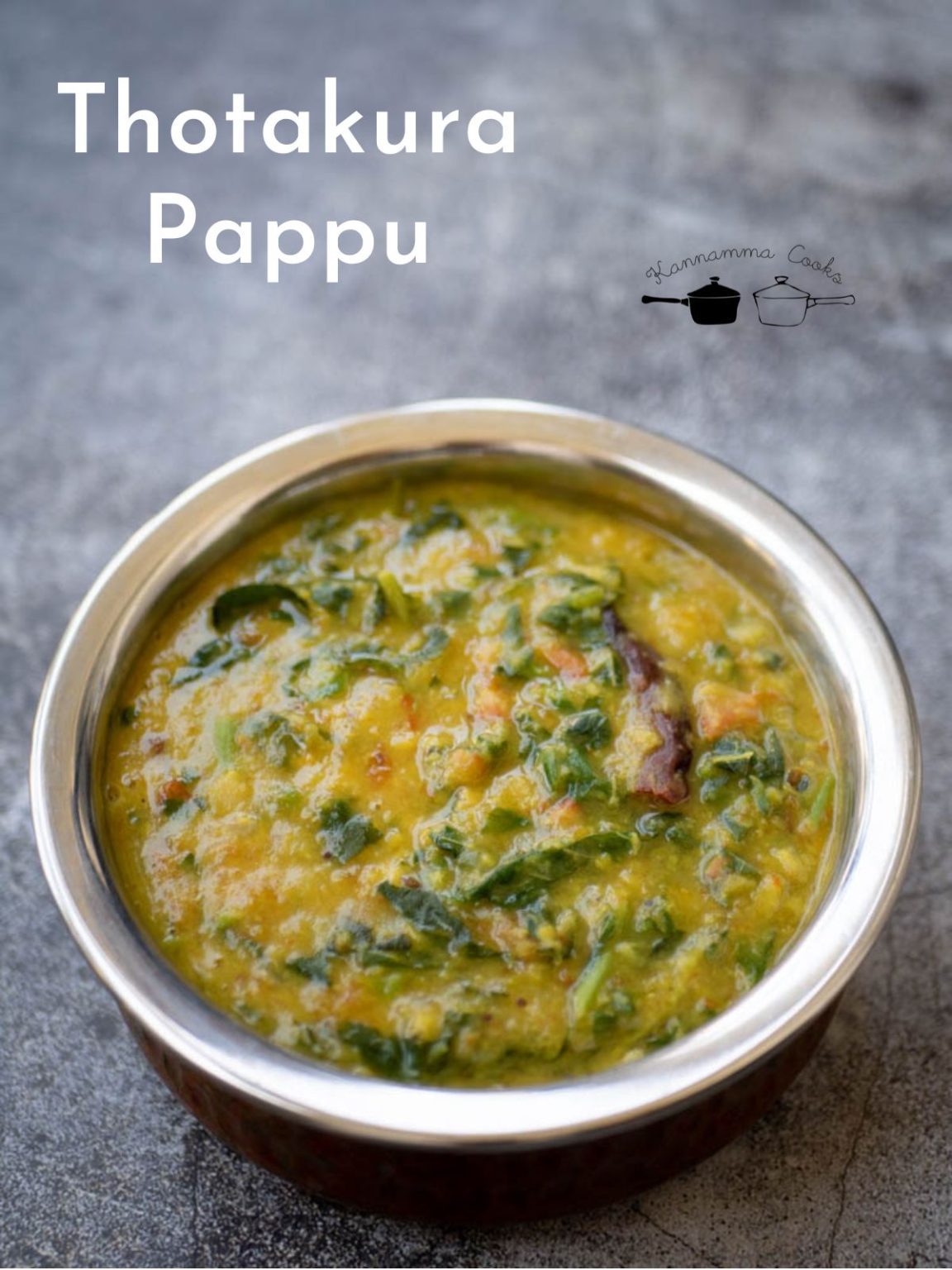 Thotakura Pappu | Green Amaranthus Dal – Kannamma Cooks