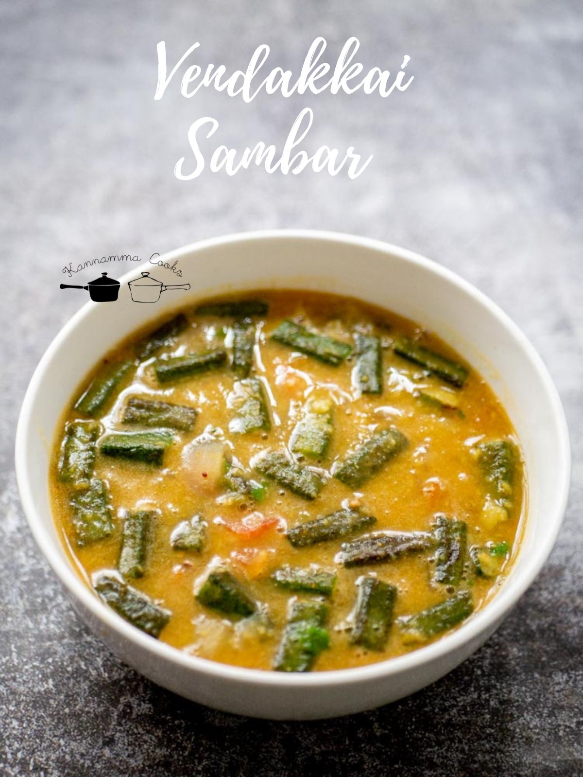 Vendakkai Sambar | Ladies Finger Sambar Recipe – Kannamma Cooks