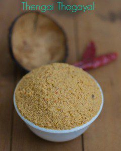Spicy Thengai Thogayal, Coconut Thogayal – Kannamma Cooks